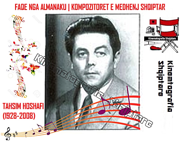 Profile of composer Tahsim Hoshafi (1928 - 2008) - Albanian ...